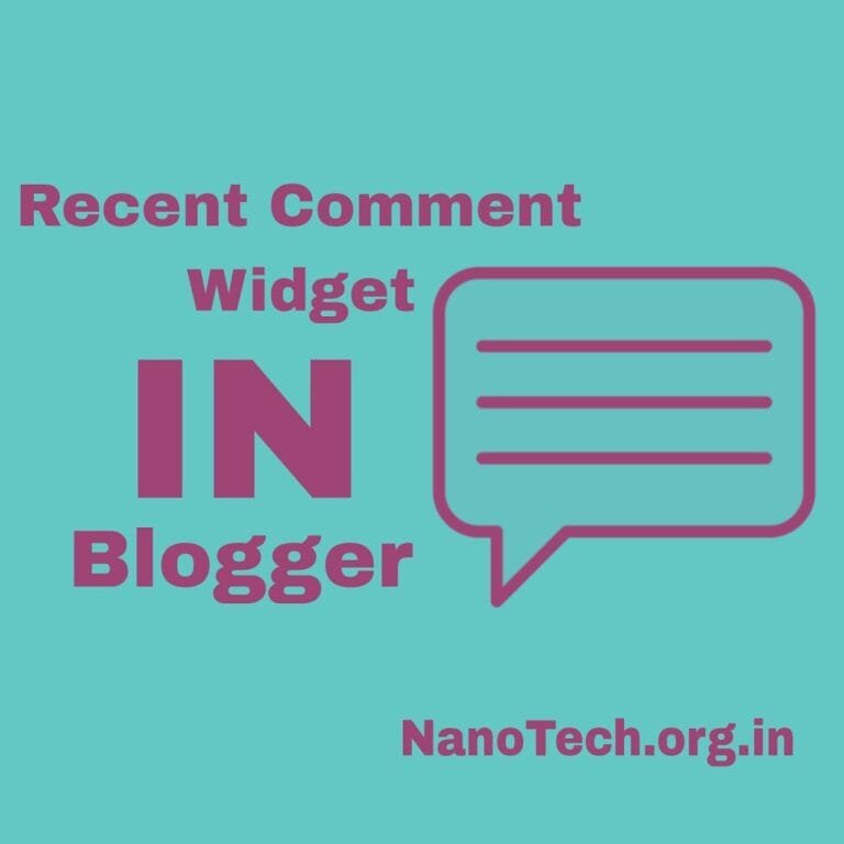 How To Put Recent Comment Widget in Blogger? - Nano Tech